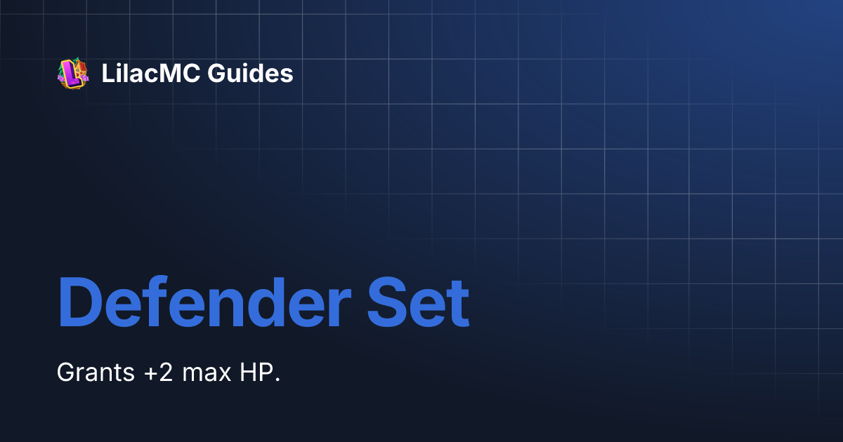 Defender Set | LilacMC Guides