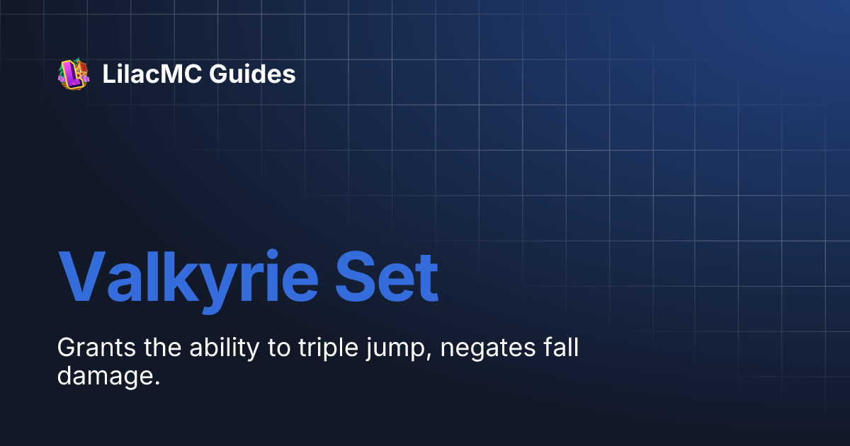 Valkyrie Set | LilacMC Guides